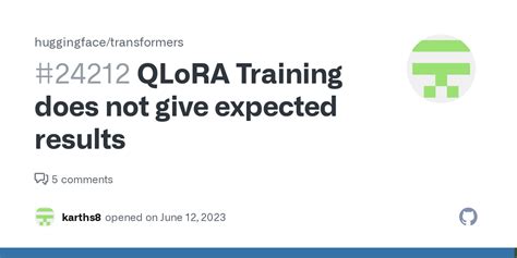 Qlora Training Does Not Give Expected Results · Issue 24212 · Huggingfacetransformers · Github