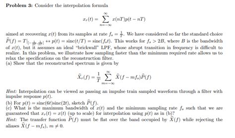 Solved Problem 3 Consider The Interpolation Formula Chegg Com
