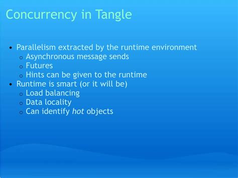 Ppt Tangle A General Purpose Concurrent Object Oriented Actor Based Programming Language