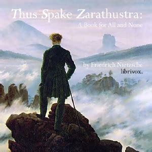 Thus Spake Zarathustra A Book For All And None Librivox