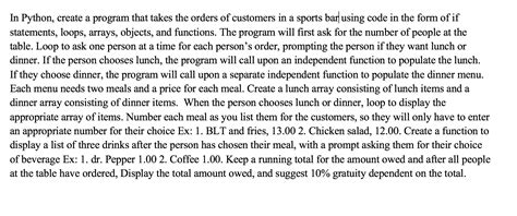 Solved A A In Python Create A Program That Takes The Orders Chegg Com