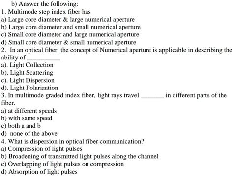 B Answer The Following Multimode Step Index Fiber Has A Large Core Diameter Large