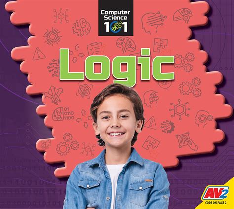Computer Science 101 Logic