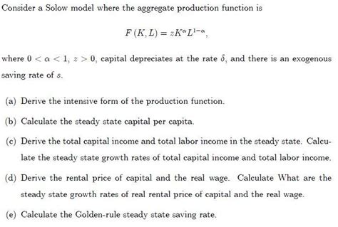 Solved Consider A Solow Model Where The Aggregate Production