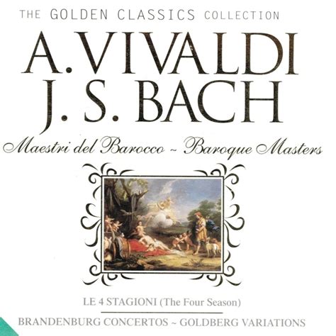 Antonio Vivaldi And Johann Sebastian Bach Baroque Masters Compilation