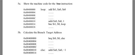 Solved 5a Show The Machine Code For The Bne Instruction