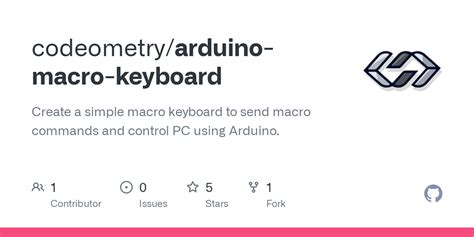 GitHub Codeometry Arduino Macro Keyboard Create A Simple Macro Keyboard To Send Macro