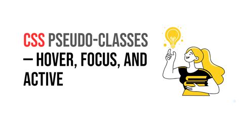 Css Pseudo Classes Hover Focus And Active