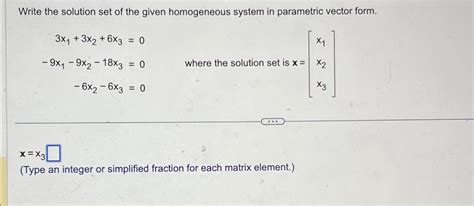 Solved Write The Solution Set Of The Given Homogeneous