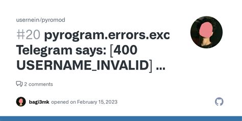 Pyrogramerrorsexceptionsbadrequest400usernameinvalid Telegram Says 400 Usernameinvalid