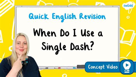 When Do I Use A Single Dash Ks2 English Concept Video
