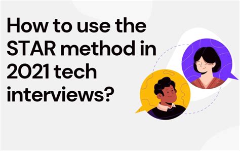 How To Use The STAR Method During Interviews In