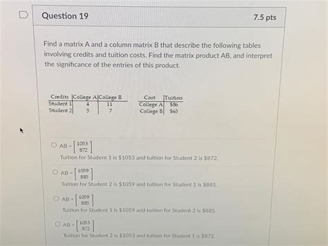 Solved Question 19 75 Pts Find A Matrix A And A Column