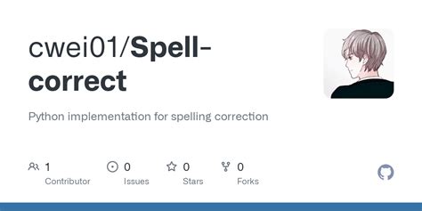 Github Cwei01spell Correct Python Implementation For Spelling Correction