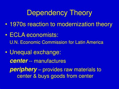 Ppt Dependency Theory And Underdevelopment Powerpoint Presentation Id