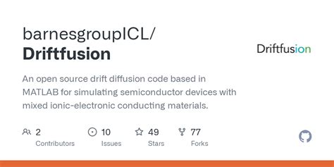 Github Barnesgroupicldriftfusion An Open Source Drift Diffusion