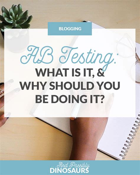 Ab Testing What Is It And Why Should You Be Doing It And Possibly Dinosaurs