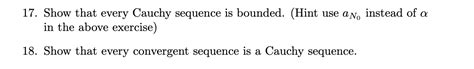 Solved Definition A Sequence An Is Cauchy If For Each Chegg Com