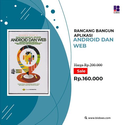 Jual Buku Rancang Bangun Aplikasi Android Dan Web Implementasi Pada