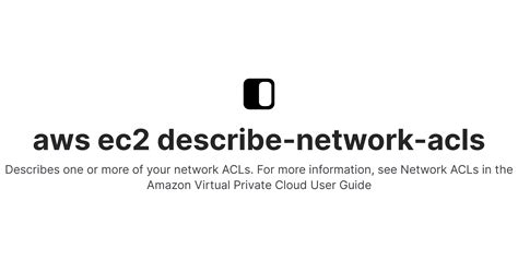 Aws Ec2 Describe Network Acls Fig