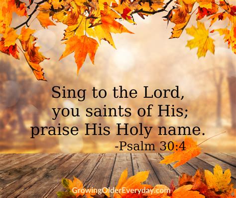 6 Bible Verses Of Praise To Our God Growing Older Everyday