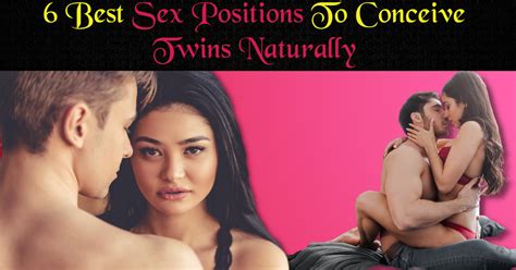 Best Sex Positions To Conceive Twins Naturally The Queen Momma