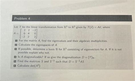 Solved Let T Be The Linear Transformation From R3 To R3