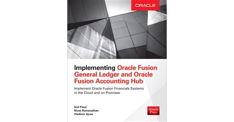 Implementing Oracle Fusion General Ledger And Oracle Fusion Accounting