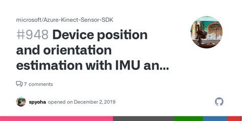 Device Position And Orientation Estimation With Imu And Camera · Issue 948 · Microsoftazure