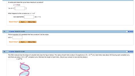 Solved At What Point Does The Curve Have Maximum Curvature Chegg Com