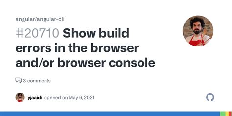 Show Build Errors In The Browser Andor Browser Console · Issue 20710 · Angularangular Cli