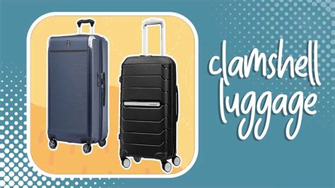 Clamshell Luggage Upgrade Your Travel