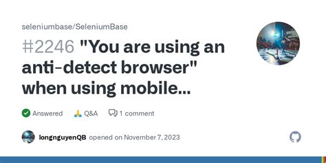 You Are Using An Anti Detect Browser When Using Mobile Mode