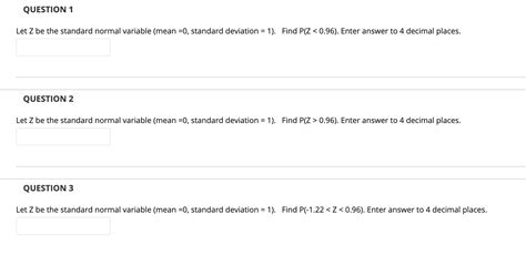 Solved QUESTION 1 Let Z Be The Standard Normal Variable Chegg Com