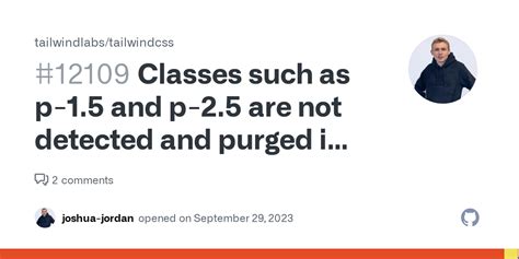 Classes Such As P 15 And P 25 Are Not Detected And Purged In Minified Javascript During Build