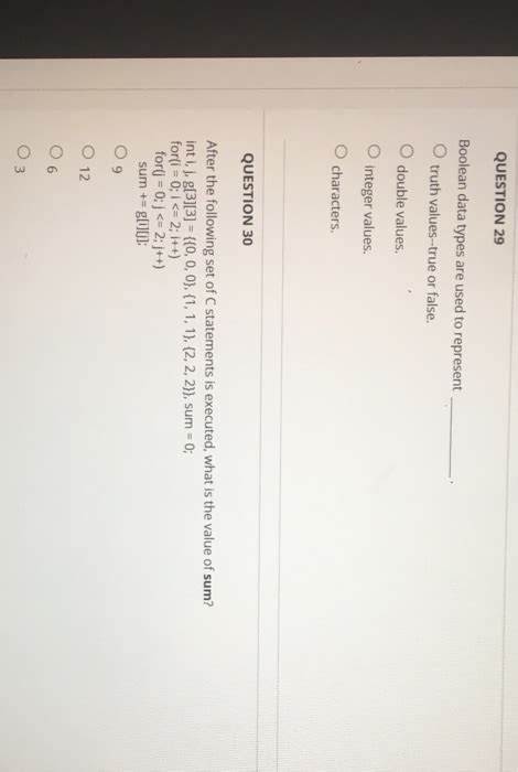 Solved Question 29 Boolean Data Types Are Used To Represent