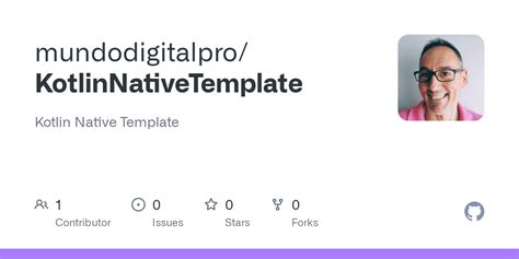 GitHub Mundodigitalpro KotlinNativeTemplate Kotlin Native Template