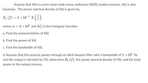 solved assume that x t is a zero mean wide sense stationary
