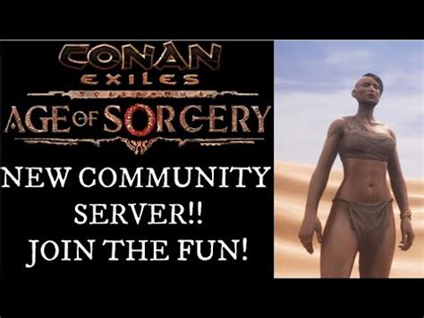 Conan Exiles Age Of Sorcery Season 2 Join The Community Server