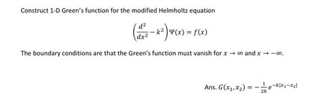 Solved Construct D Green S Function For The Modified Chegg
