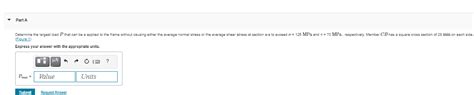 Part Adetermine The Largest Load P ﻿that Can Be ﻿a