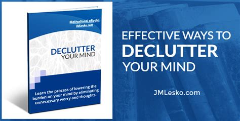 Effective Ways To Declutter Your Mind JM Lesko Financial LLC