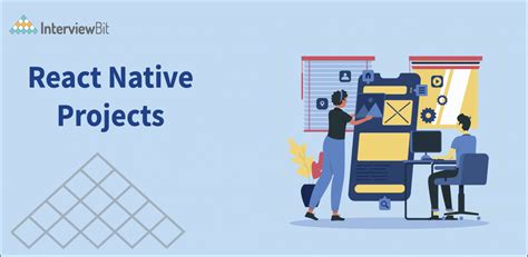 Top React Native Projects For Beginners To Advanced In 2023 With