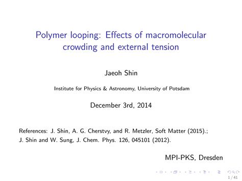 Polymer Looping Effects Of Macromolecular Crowding And External Tension Ppt