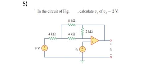 In The Circuit Of The Figure Below Calculate Vo Of