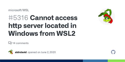 Cannot Access Server Located In Windows From Wsl2 · Issue 5316