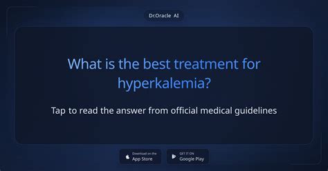 What Is The Best Treatment For Hyperkalemia