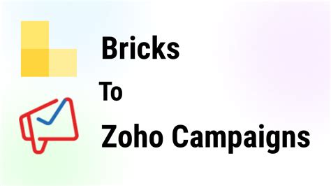 Automate Bricks With Zoho Campaigns Integration Bit Apps