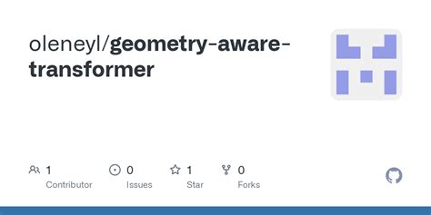 Github Oleneylgeometry Aware Transformer