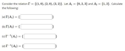 solved consider the relation i { 1 0 2 0 3 2 } let